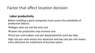 Factor affecting business location decisions | PPTX