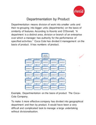 Departmentation by Product | DOCX | Business | Business and Finance