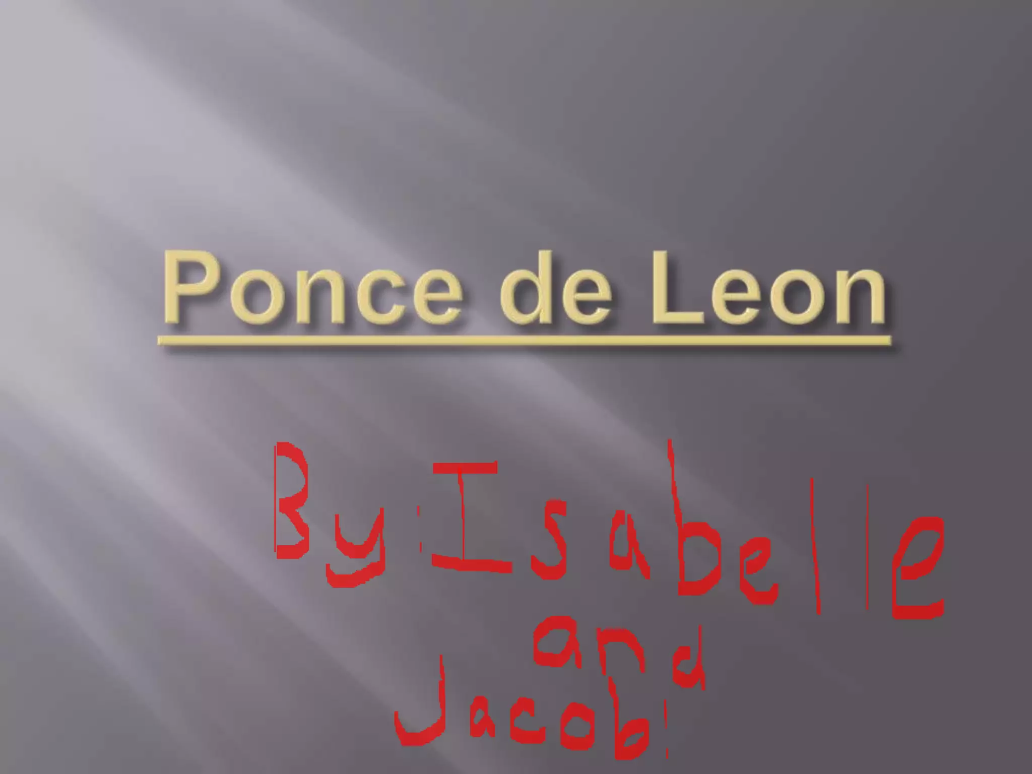 Ponce de leon | PPT