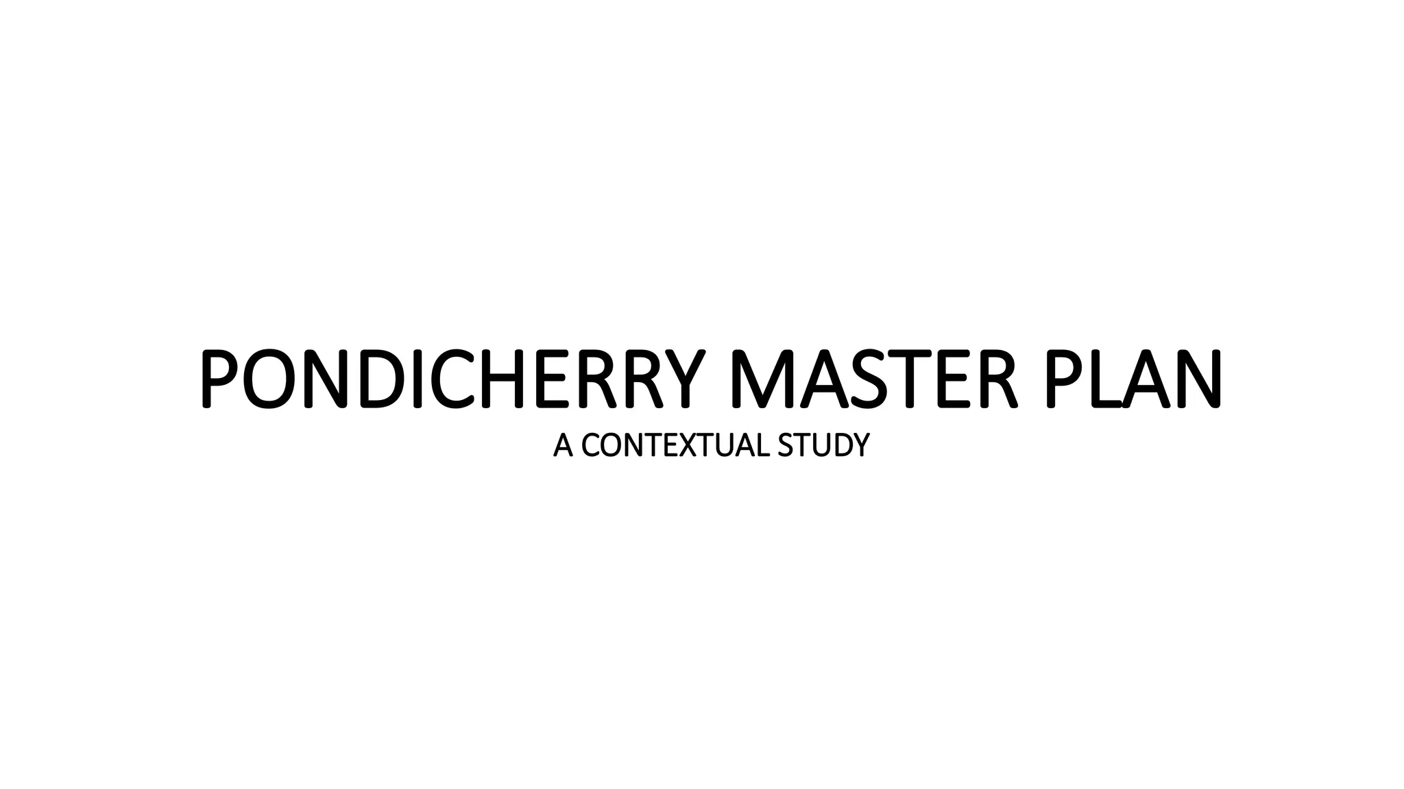 Pondicherry-Master-Plan dt.pptx with land use | PPTX