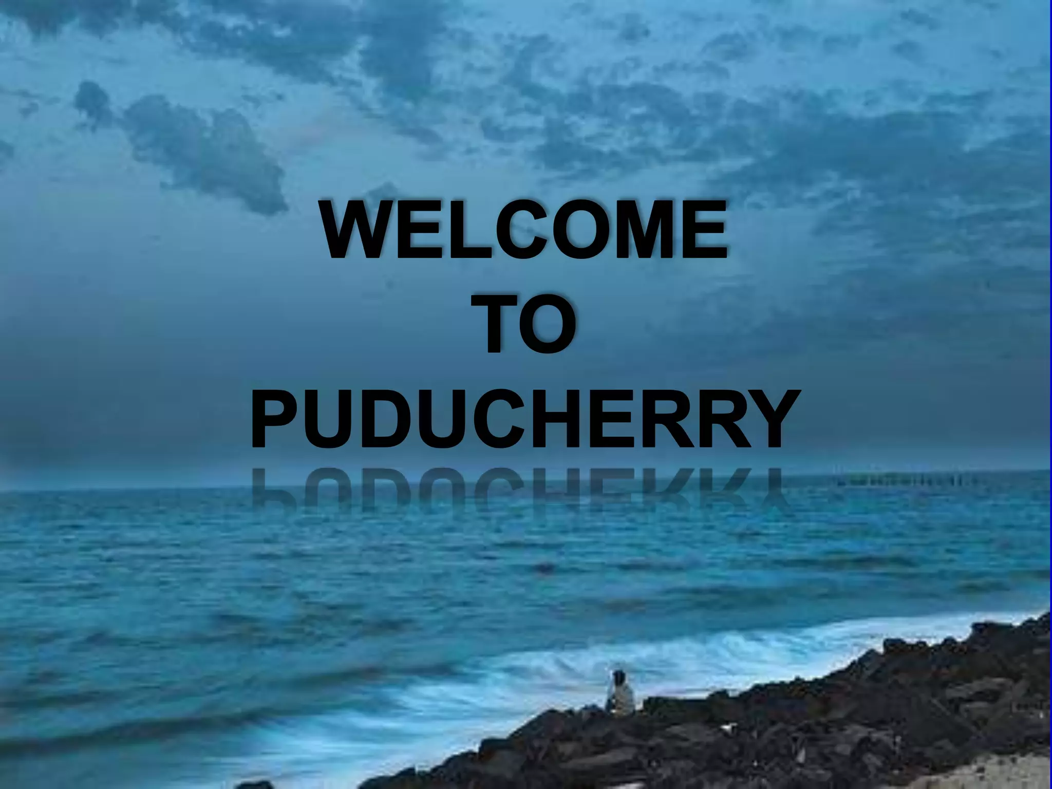 Pondicherry presentation | PPTX