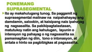 PONEMANG SUPRASEGMENTAL diin, tono at intonasyon.pptx