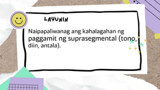 Ponemang Suprasegmental Filipino 7 .pptx