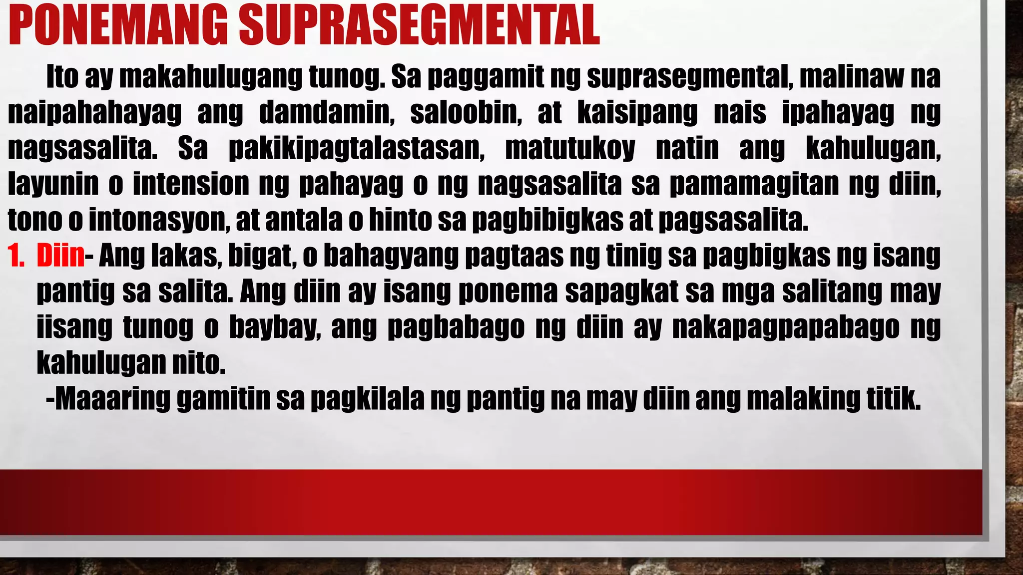 Ponemang Suprasegmental, Gr.9-Powerpoint Presentation | PPTX