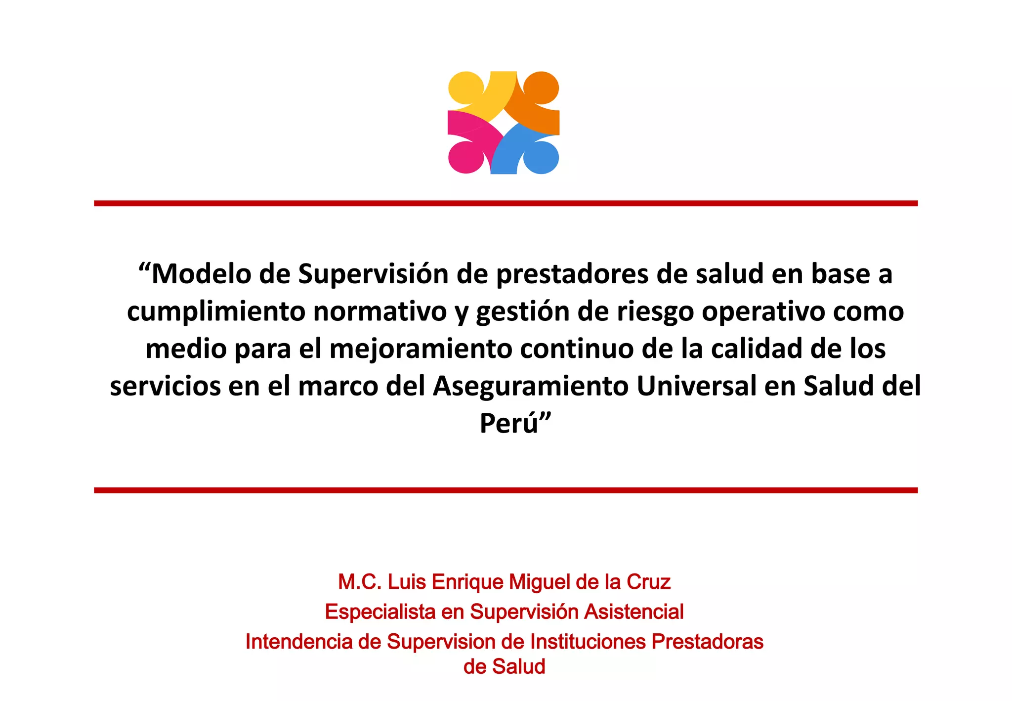 Modelo de Supervisión de prestadores de salud en base a cumplimiento ...