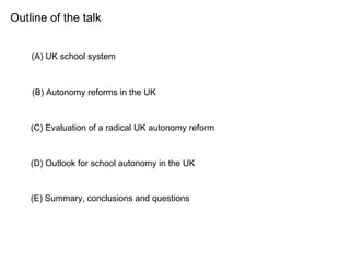 School Autonomy in the UK / Damon Clark | PPT