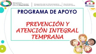 PONENCIA PREVENCIÓN Y ATENCIÓN INTEGRAL TEMPRANA (SENIFA).pdf