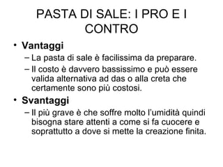 Pongo, didò, pasta di sale a confronto | PPT | Free Download