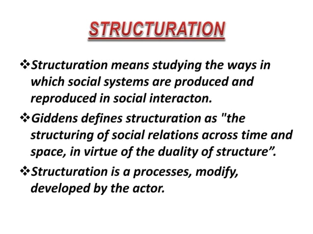 structuration theory | PPTX