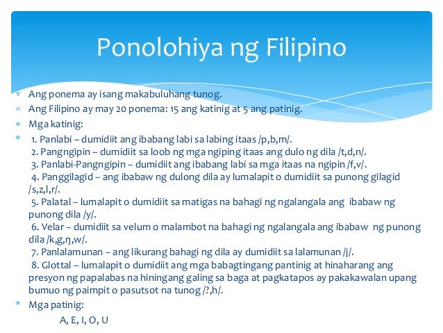 Bakit Mahalagang Pag-aralan Ang Ponolohiya Ng Wikang Filipino Bakit Mahalagang Pag-aralan Ang Ponolohiya Ng Wikang Filipino