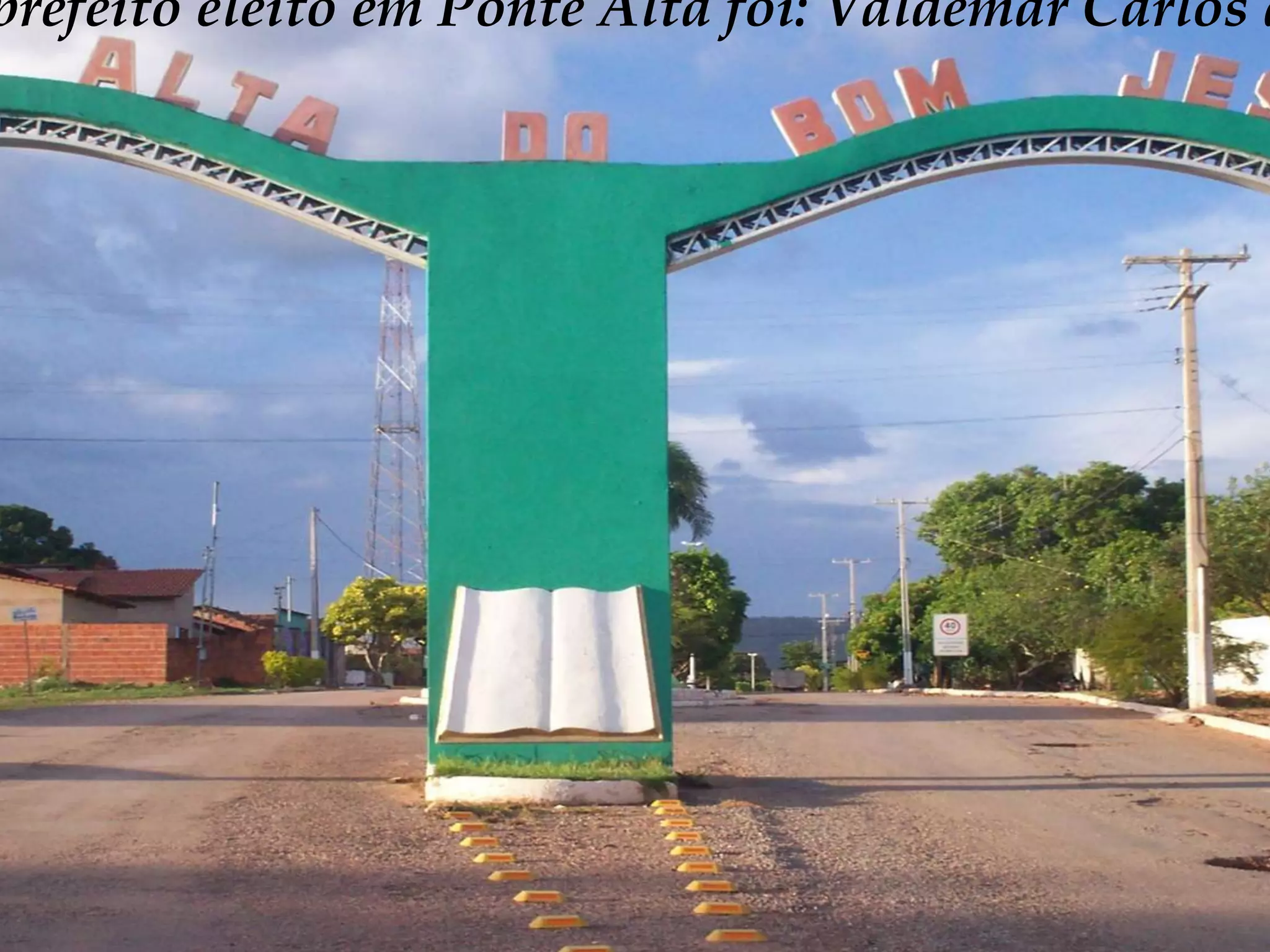 História de Ponte Alta do Bom Jesus | PPT