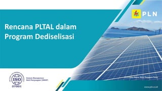Pontensi PLTAL vs Program Dedieselisasi ver4.pptx