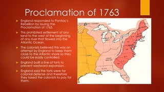 Pontiac's Rebellion and Proclamation of 1763 | PPTX