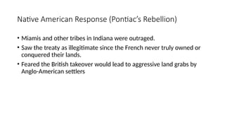 Pontiac's War, Proclamation Line, and Revolution | PPTX | Death, Injury ...