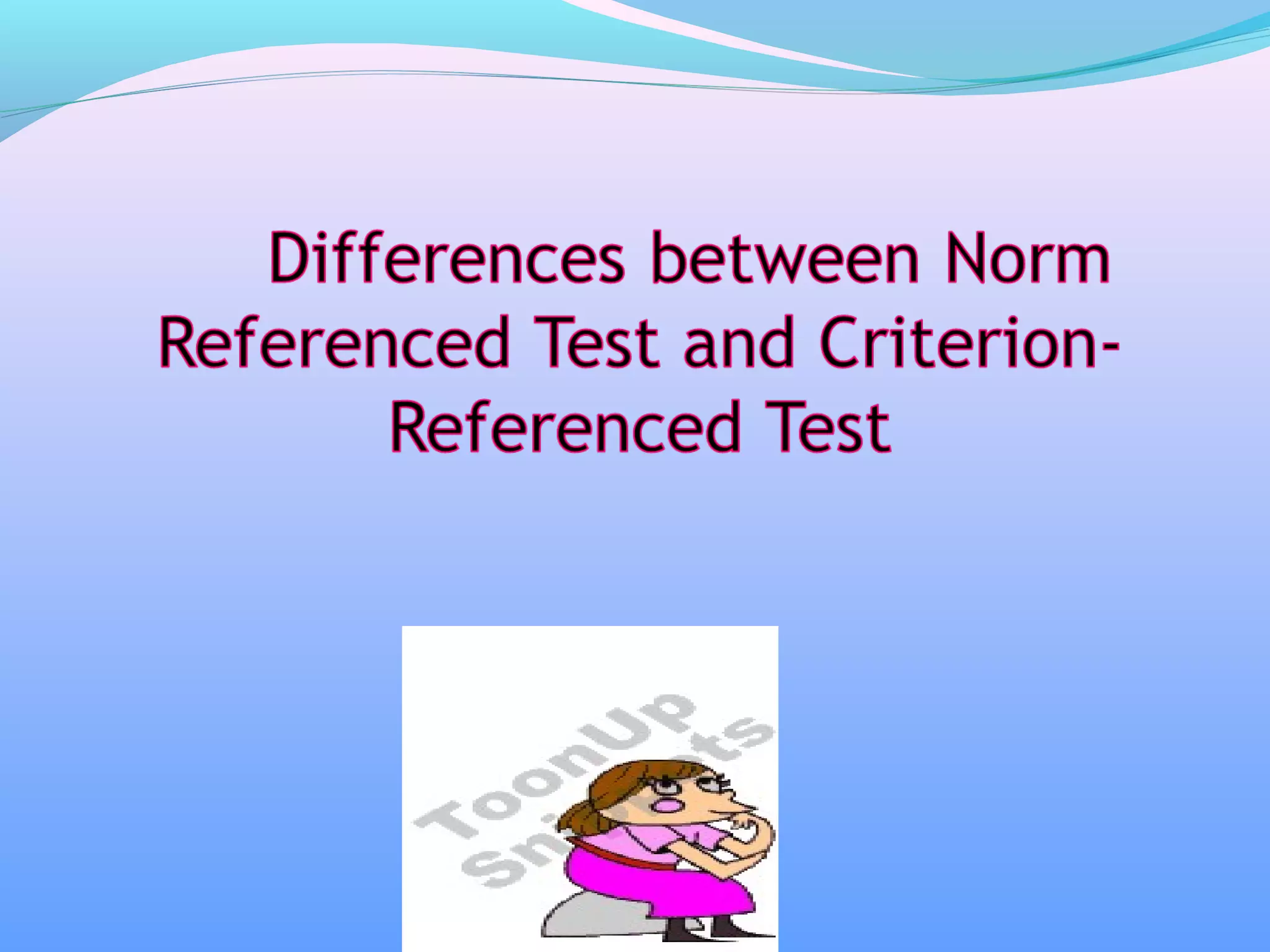 Interpretation of Assessment Results | PPT