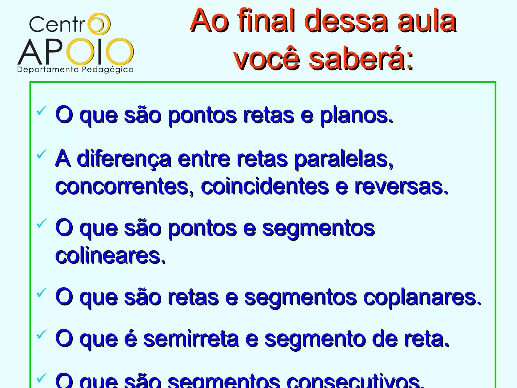 www.AulasDeMatematicaApoio.com.br - Matemática - Retas, Planos e Pontos ...