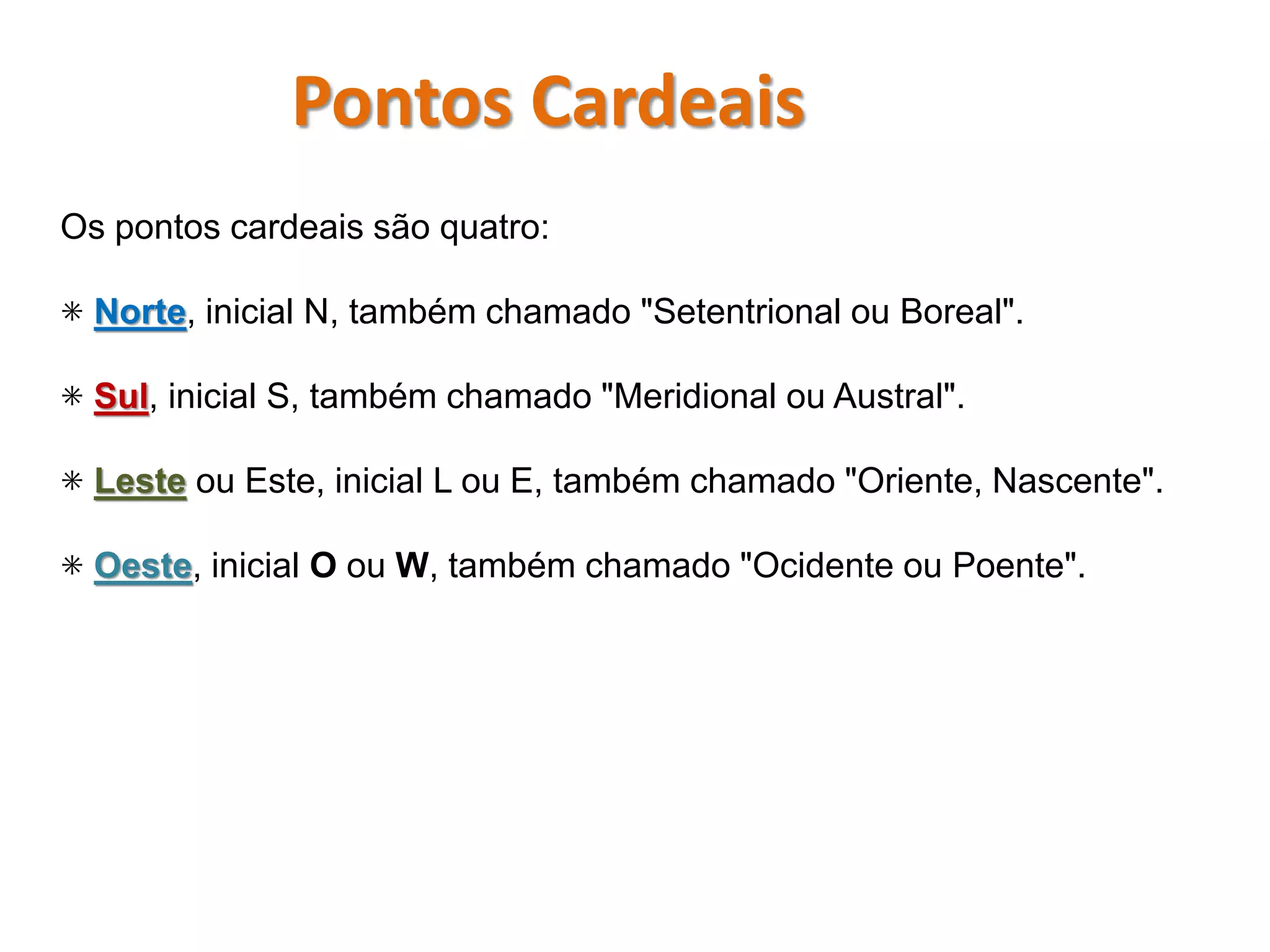 Pontos Cardeais e Colaterais | PPSX