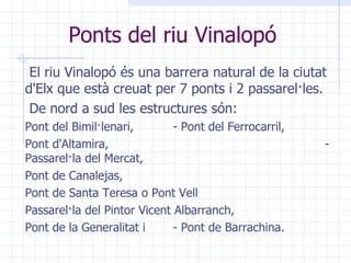 Ponts d'Elx - Estructures horitzontals | PPT