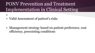 Exploration of Postoperative Nausea and Vomiting | PPTX
