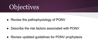 Exploration of Postoperative Nausea and Vomiting | PPTX