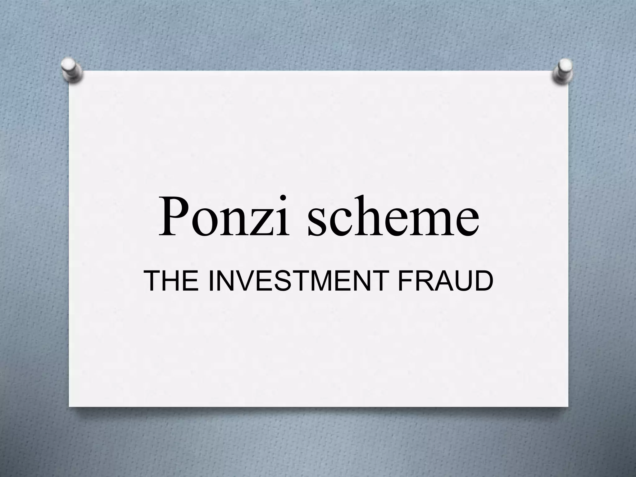 Ponzi schemes | PPTX