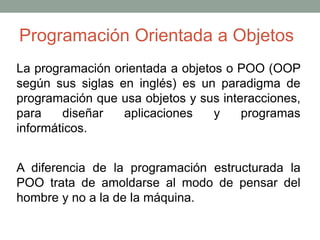 POO - Elementos Generales de la Programación orientada a objetos | PPT