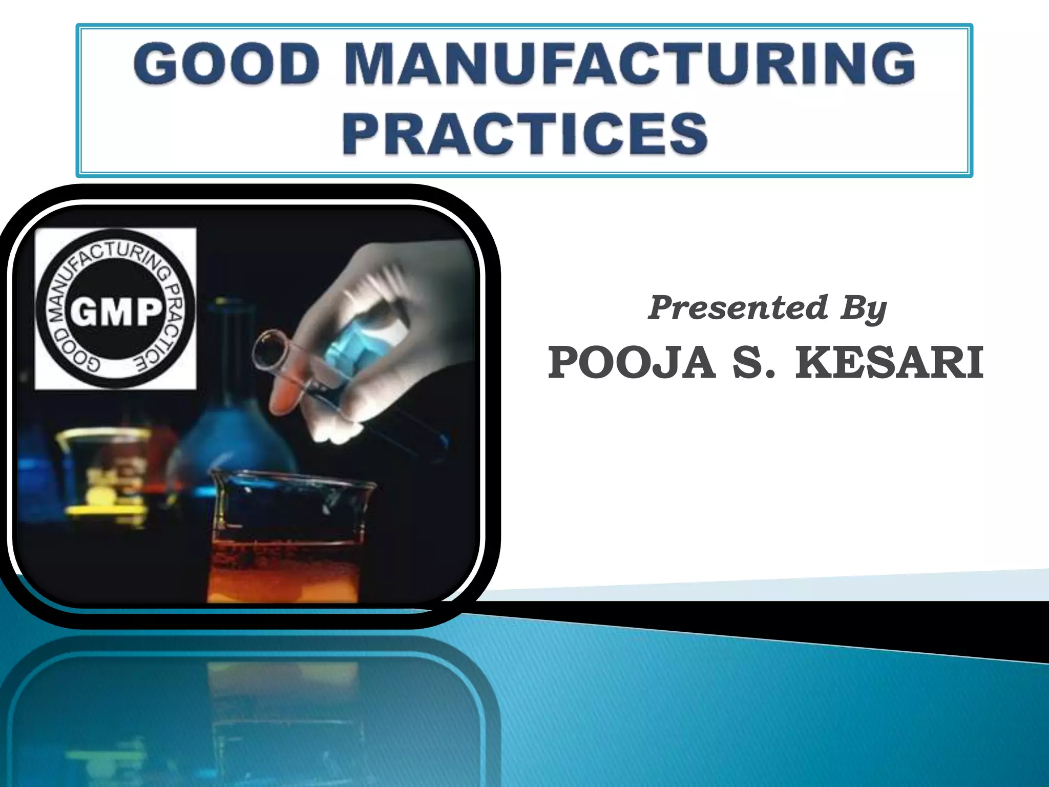 Good Manufacturing Practices | PPTX