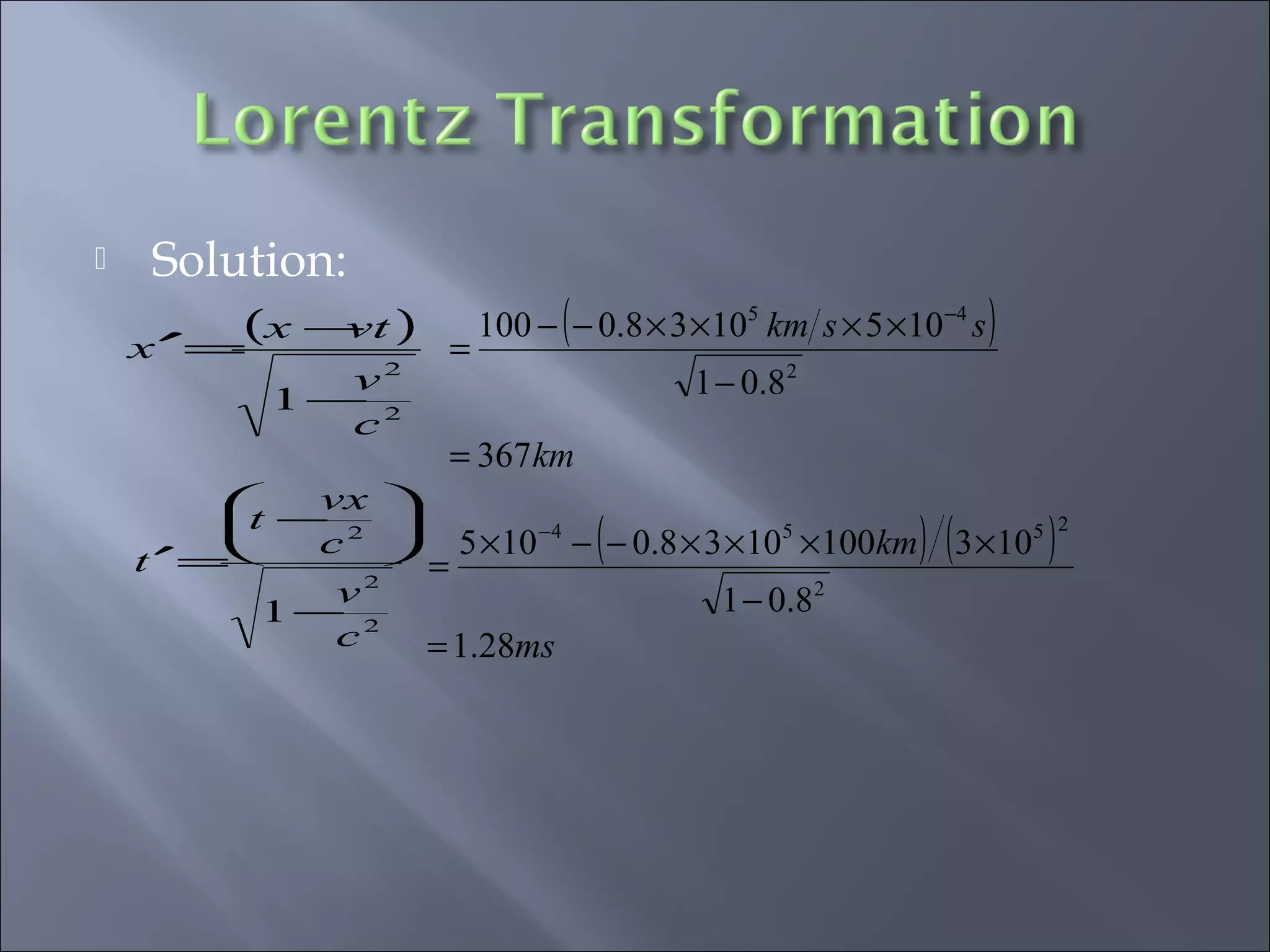 LORENTZ TRANSFORMATION Pooja chouhan | PPT