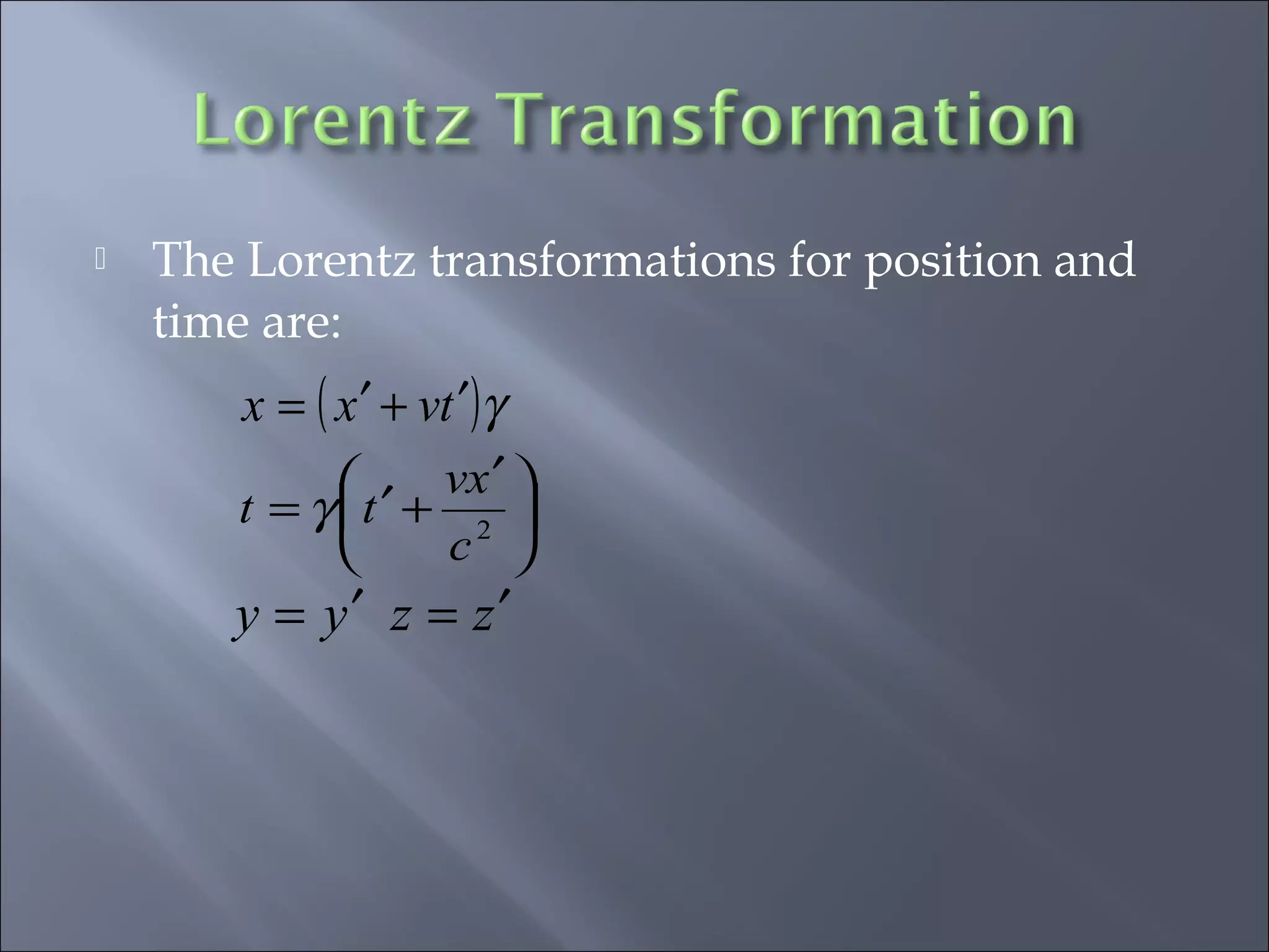 Lorentz Transformation Pooja Chouhan Ppt Physics Science