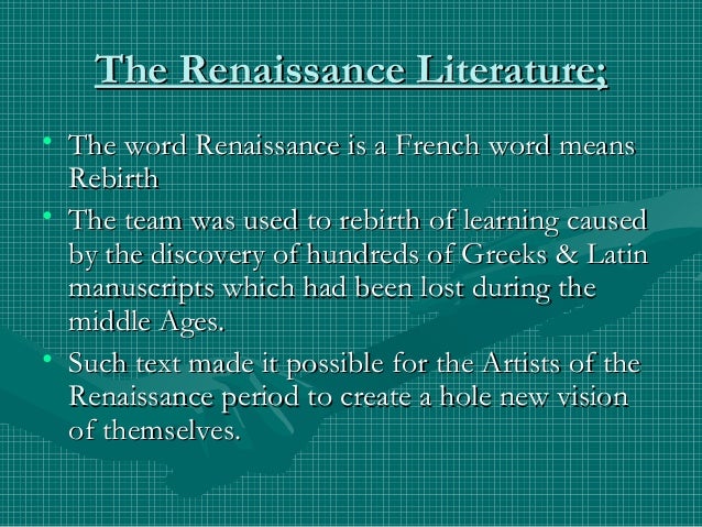 what is literature and Renaissance literature.