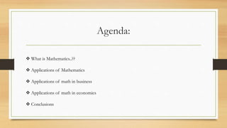 application of mathematics in business and economics | PPTX