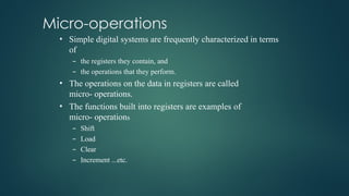 Micro operations ,arithemetic ,logic ,shift and Register Transefer Operations | PPTX