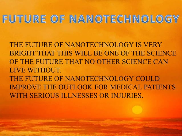 NANOTECHNOLOGY | PPTX | Physics | Science