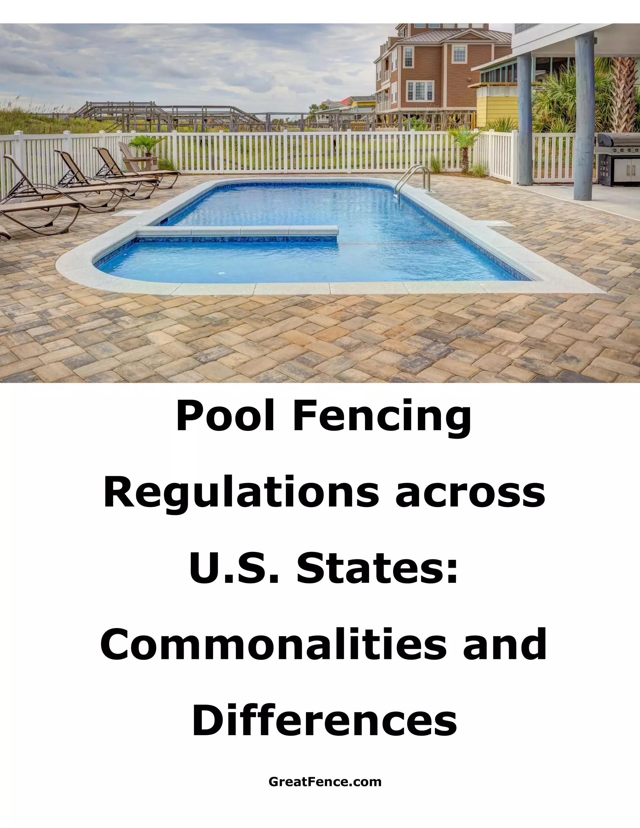 Pool Fencing Regulations across U.S. States: Commonalities and ...