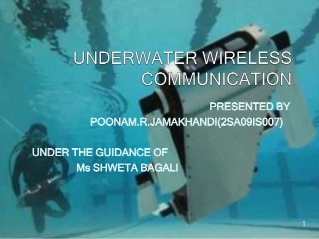 Underwater Wireless Communication
