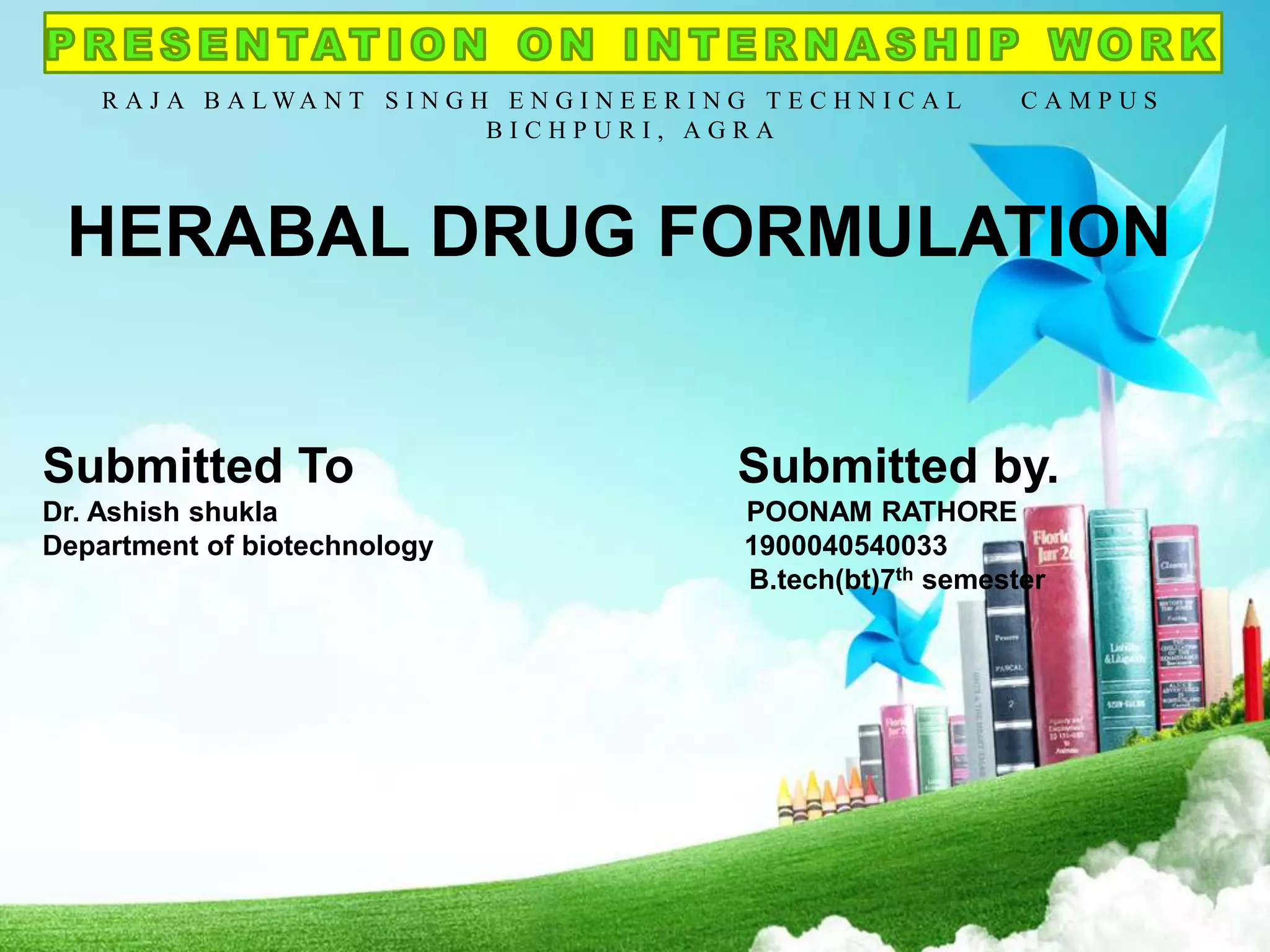 Herbal Drug Formulation Report | PPT