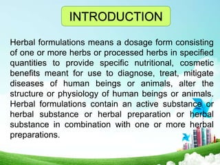 Herbal Drug Formulation Report | PPT