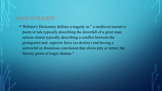 Tragedy | PPTX
