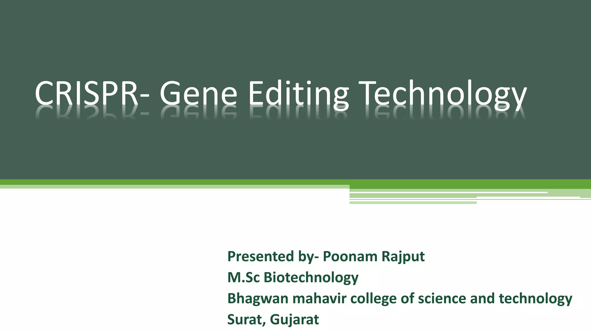 CRISPR-CAS9 - Gene editing tool | PPT