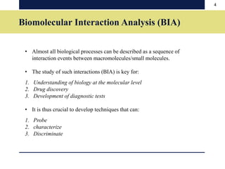 Biomolecular interaction analysis (BIA) techniques | PPSX