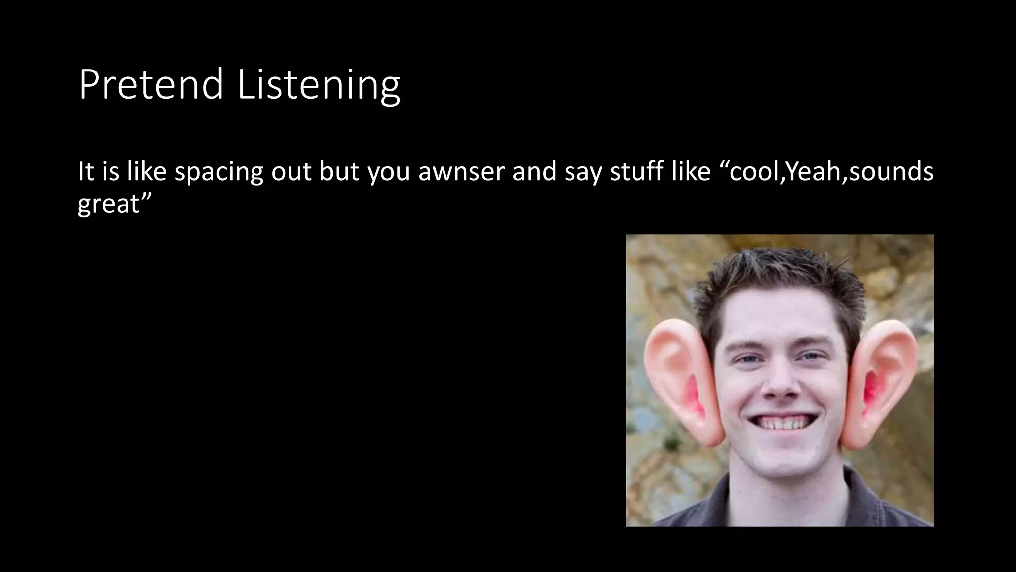 Poor listening styles | PPTX