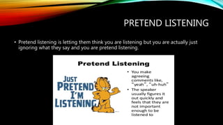 Poor listening styles | PPTX