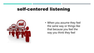 Poor listening styles. | PPTX
