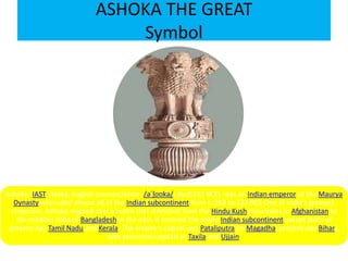 ASHOKA The great | PPTX