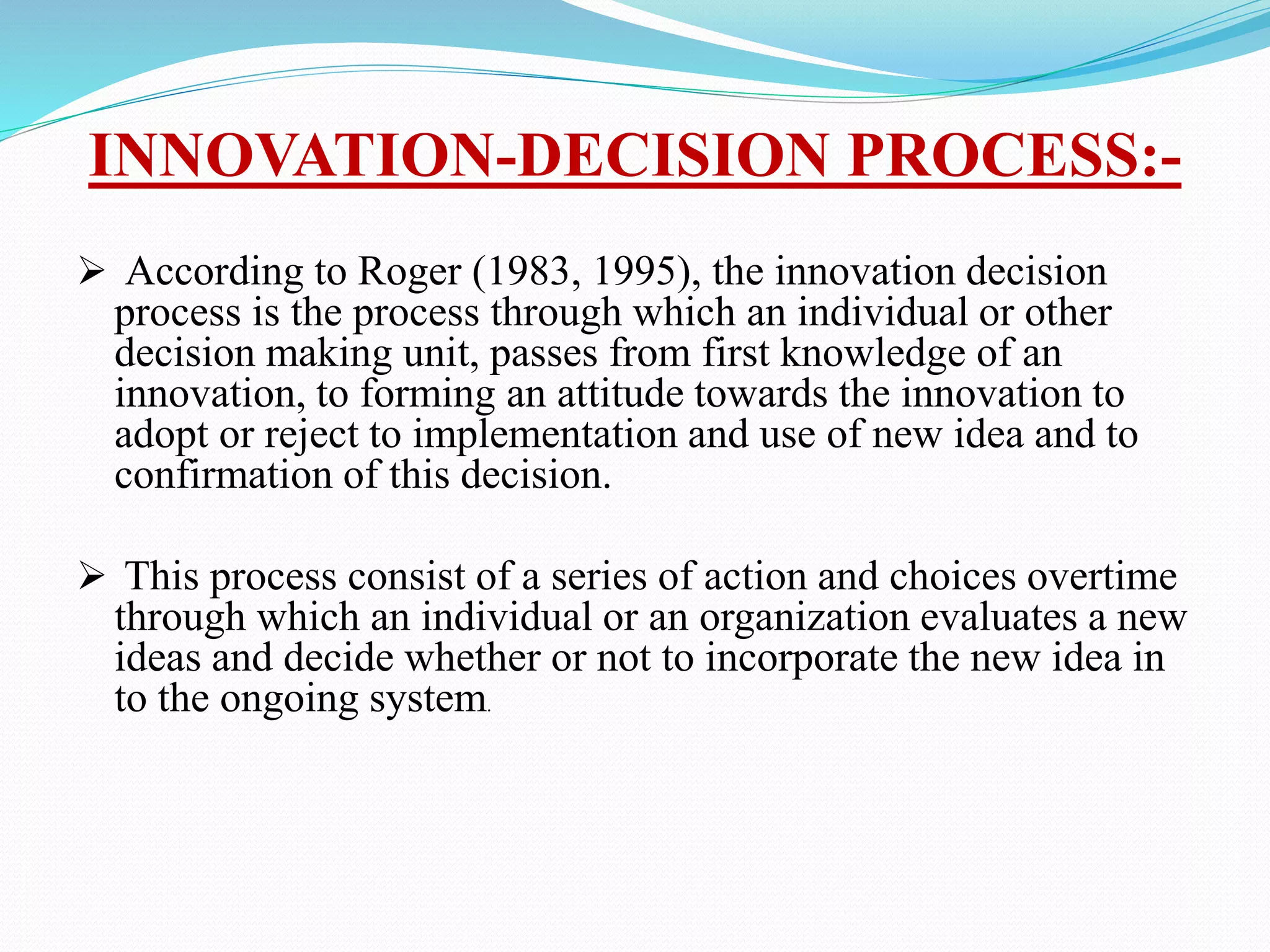 Innovation-Decision Process(A critical appraisal of the new formulation ...
