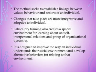 Laboratory and Sensitivity training in Management and Education | PPTX