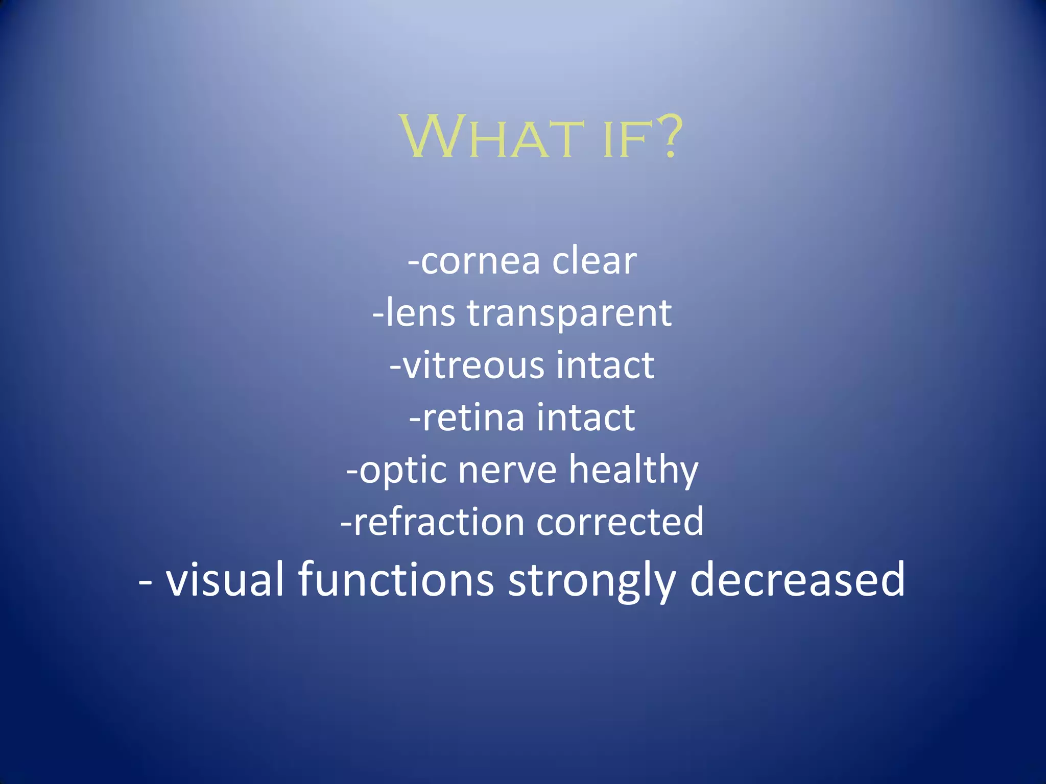 Poor vision healthy eyes | PPT