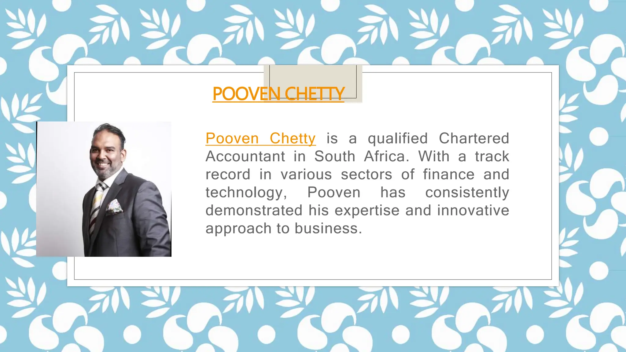 Pooven Chetty CEO at IGS Solutions | Pooven Chetty | PPTX