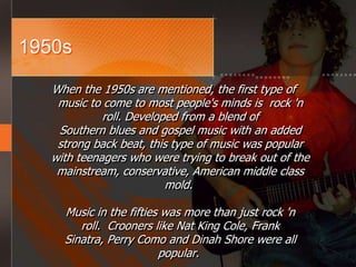 Popular Music 1950s- 1990s | PPTX