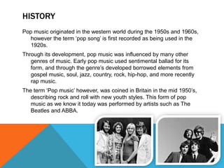 Pop | PPTX | Contemporary Hits/Pop/Top 40 | Music